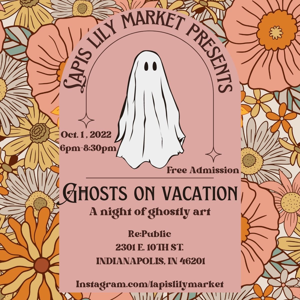 Ghosts on Vacation : A Night of Ghostly Art – Lapis Lily Market